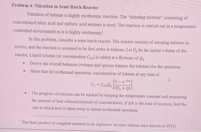 Solved Problem 4: Nitration in Semi-Batch Reactor Nitration | Chegg.com