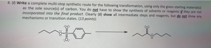 Solved 4. (1) Write a complete multi-step synthetic route | Chegg.com