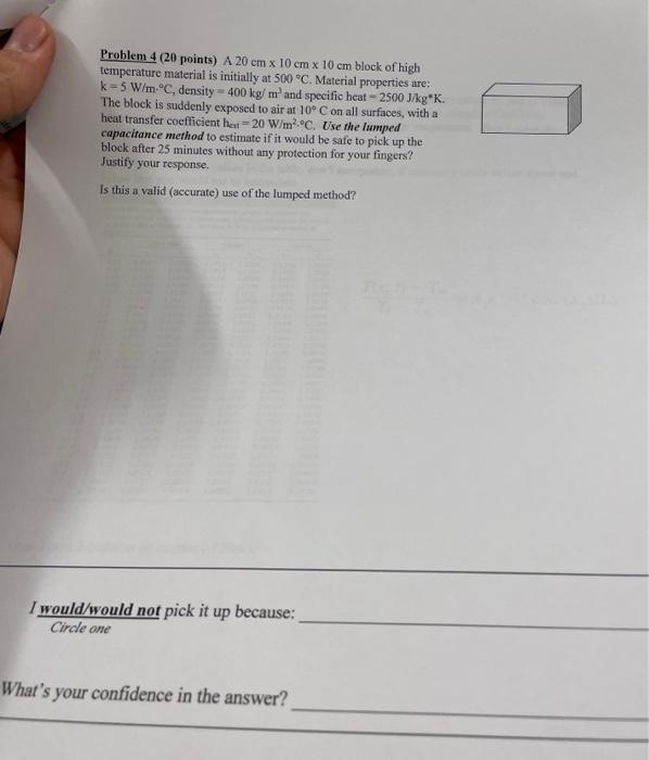 Solved Problem 4 (20 points) A 20 cm×10 cm×10 cm block of | Chegg.com