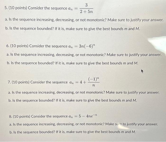 Solved 5. (10 points) Consider the sequence an=2+5n3 a. Is | Chegg.com