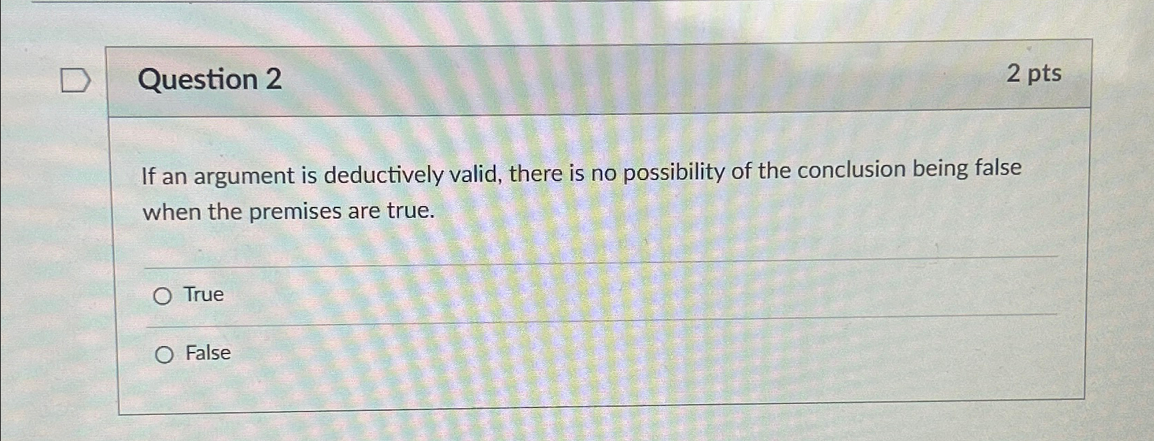 Solved Question 22 ﻿ptsIf an argument is deductively valid, | Chegg.com