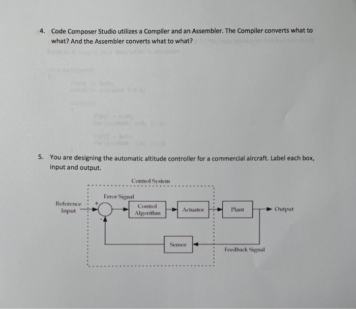 Solved 4. Code Composer Studio utilizes a Compiler and an | Chegg.com