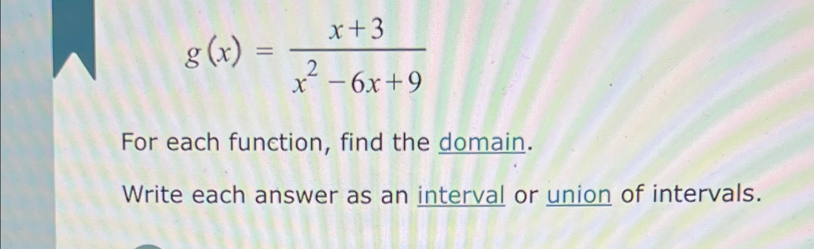 Solved g(x)=x+3x2-6x+9For each function, find the | Chegg.com