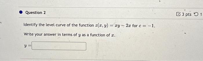 Question 2 Identify the level curve of the function | Chegg.com