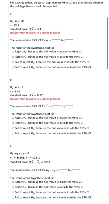 Solved For each question, create an approximate 95% CI and | Chegg.com