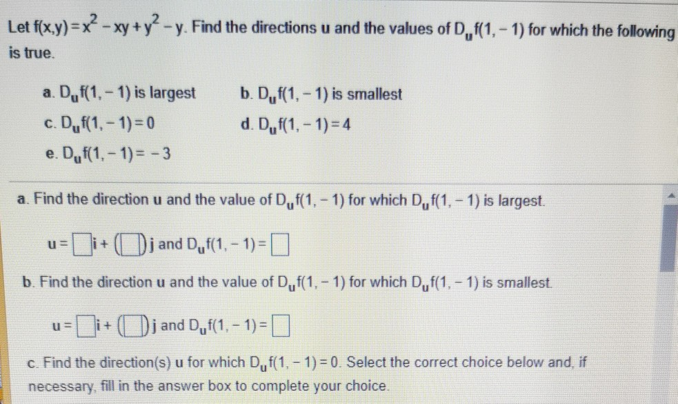 Solved Let f(x,y)=x2 - xy + y2 - y. Find the directions u | Chegg.com