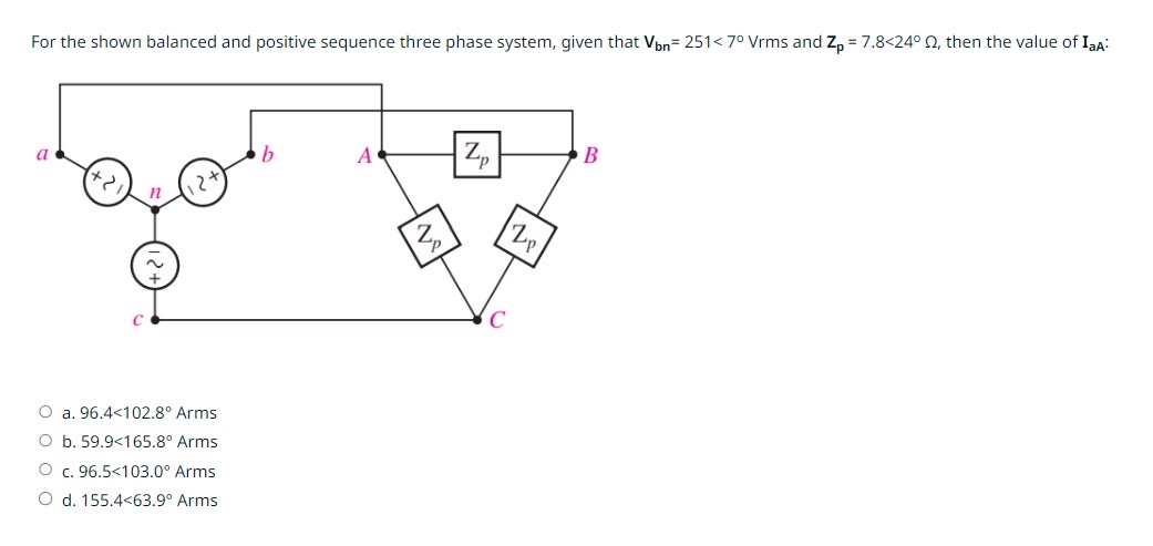 Solved For the shown balanced and positive sequence three | Chegg.com