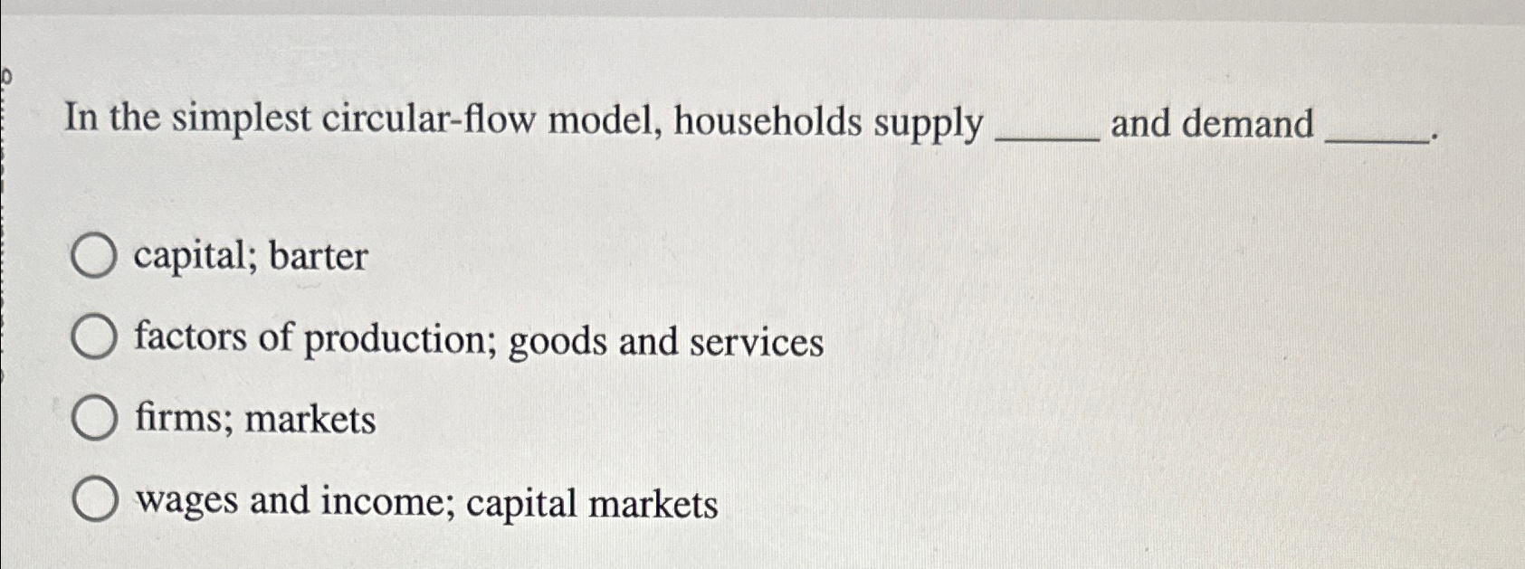Solved In the simplest circular-flow model, households | Chegg.com