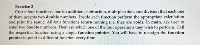 Solved Exercise 3 Create four functions, one for addition, | Chegg.com