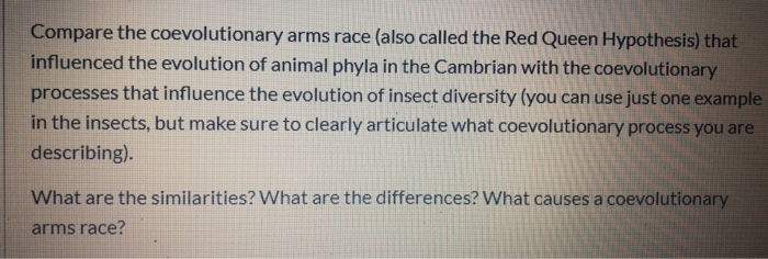 Solved Compare the coevolutionary arms race (also called the | Chegg.com