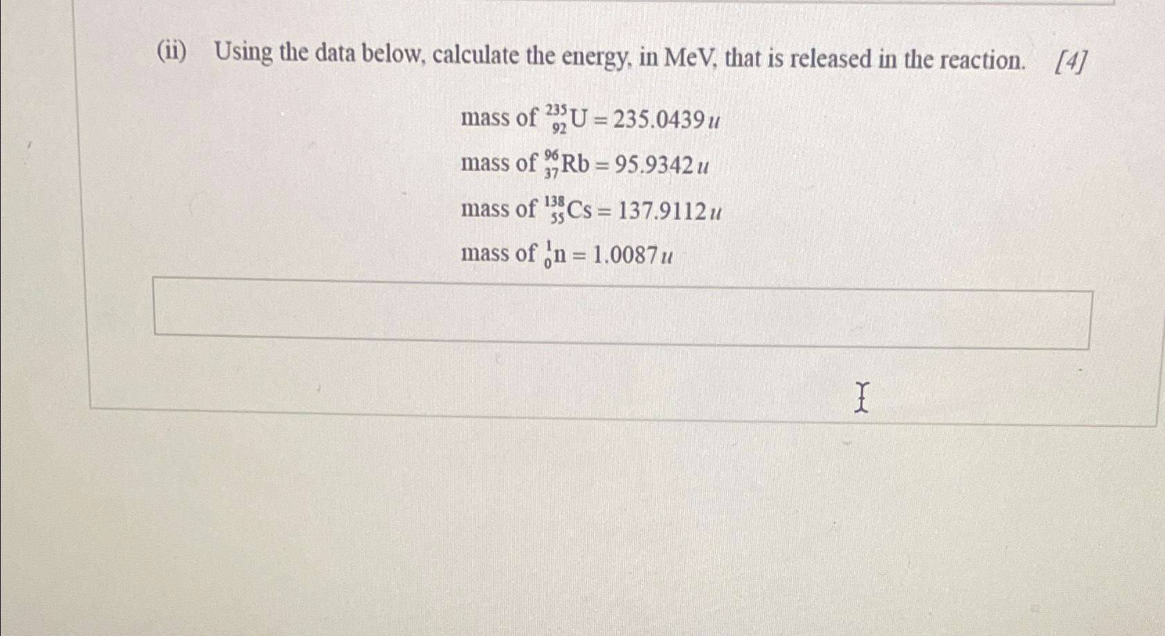 (ii) ﻿Using the data below, calculate the energy, in | Chegg.com