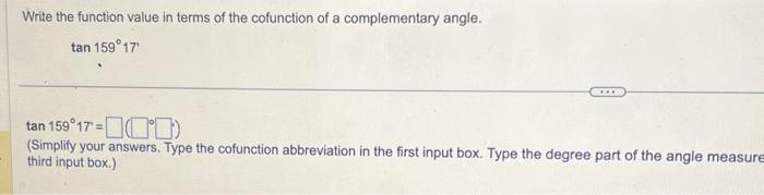 Solved Write the function value in terms of the cofunction | Chegg.com