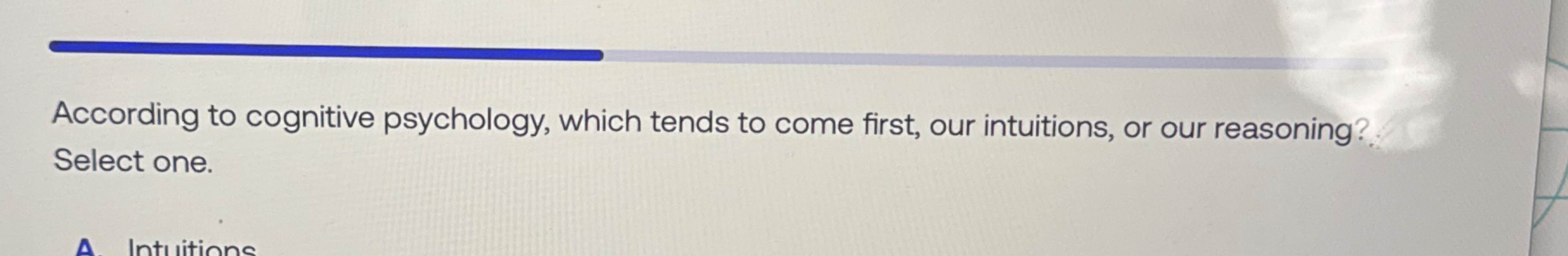 Solved According to cognitive psychology, which tends to | Chegg.com