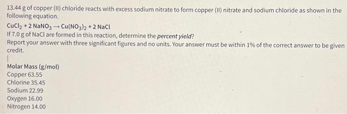 Solved 13.44 g of copper (III) chloride reacts with excess | Chegg.com