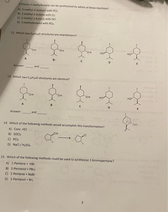 Solved 2.Chlore-3-methylbutane can be synthesized by which | Chegg.com