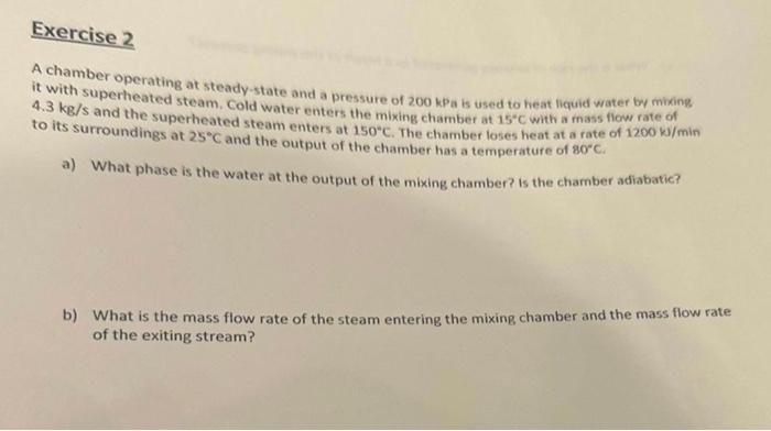 Solved A chamber operating at steady-state and a pressure of | Chegg.com