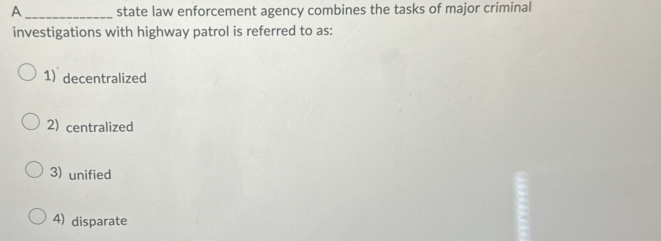 Solved A q, ﻿state law enforcement agency combines the tasks | Chegg.com