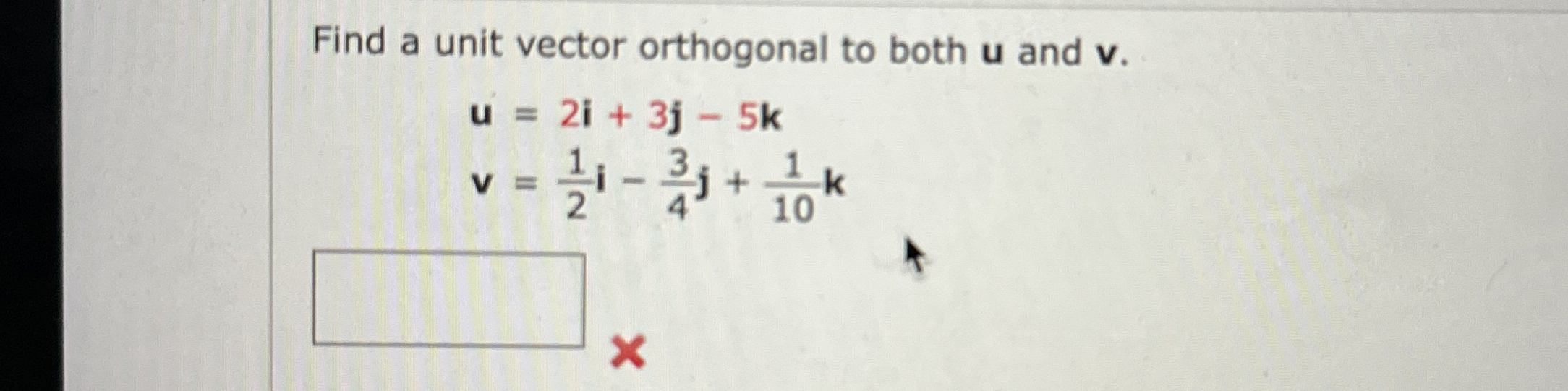 Solved Find a unit vector orthogonal to both u ﻿and | Chegg.com