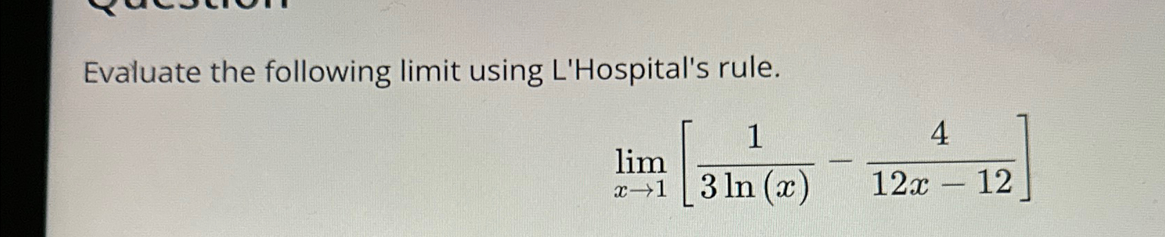 Solved Evaluate the following limit using L'Hospital's | Chegg.com