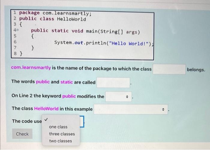 Solved com.learnsmartly is the name of the package to which | Chegg.com