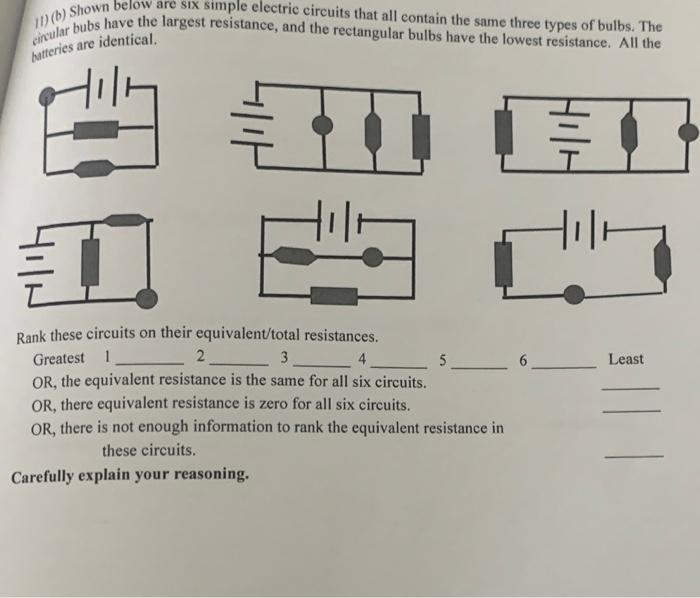 Solved (1)) (b) Shown below are six simple electric circuits | Chegg.com