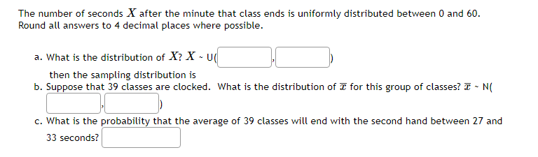 Solved The number of seconds x ﻿after the minute that class | Chegg.com