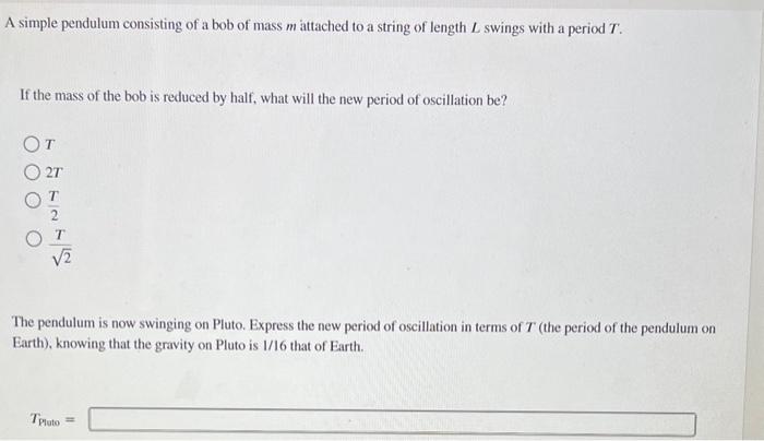 Solved A Simple Pendulum Consisting Of A Bob Of Mass M Chegg