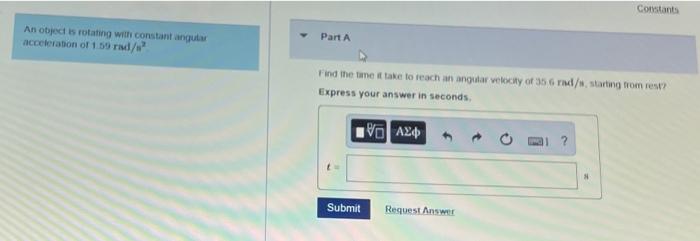 Solved An object is rotating with constant anguta | Chegg.com