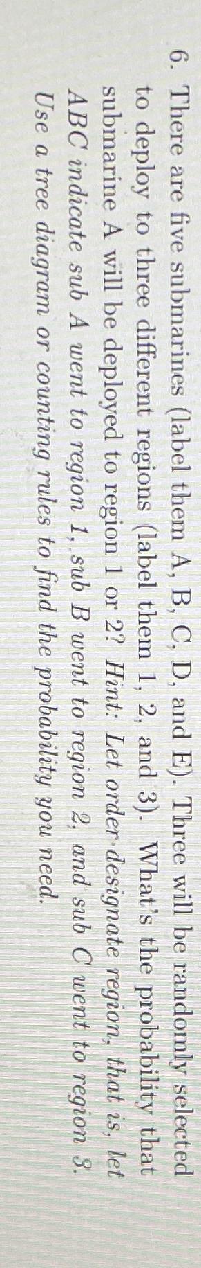 Solved There are five submarines (label them A, B, C, D, and | Chegg.com