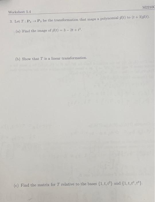 Solved 3. Let T:P2→P3 be the transformation that maps a | Chegg.com