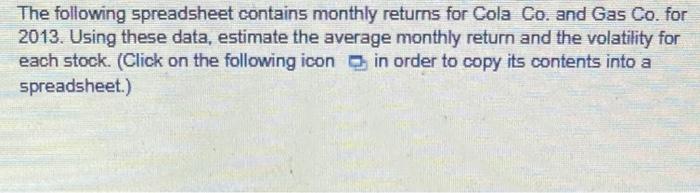 Solved The following spreadsheet contains monthly returns | Chegg.com