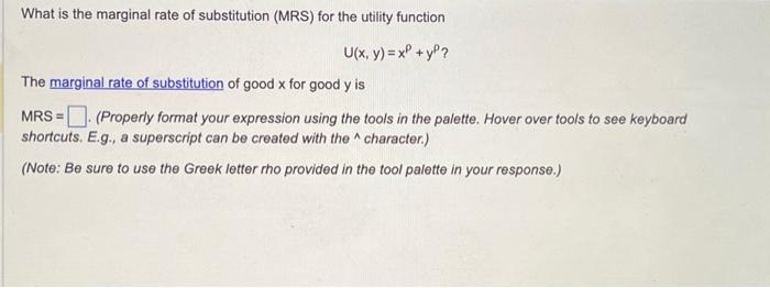 Solved What is the marginal rate of substitution (MRS) for | Chegg.com