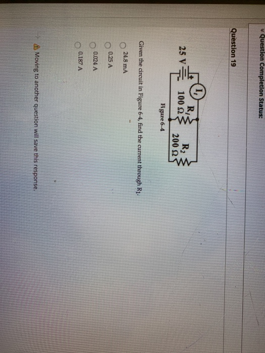 Solved Question Completion Status: Question 19 25 V- 1002 R2 | Chegg.com