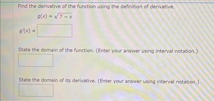 Solved Find the derivative of the function using the | Chegg.com