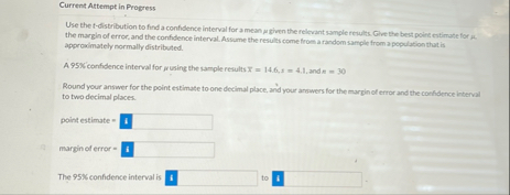 Solved Current Attempt in ProgressUse the t-distribution to | Chegg.com