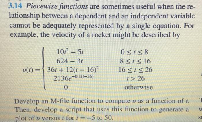 Solved 3.14 Piecewise functions are sometimes useful when | Chegg.com