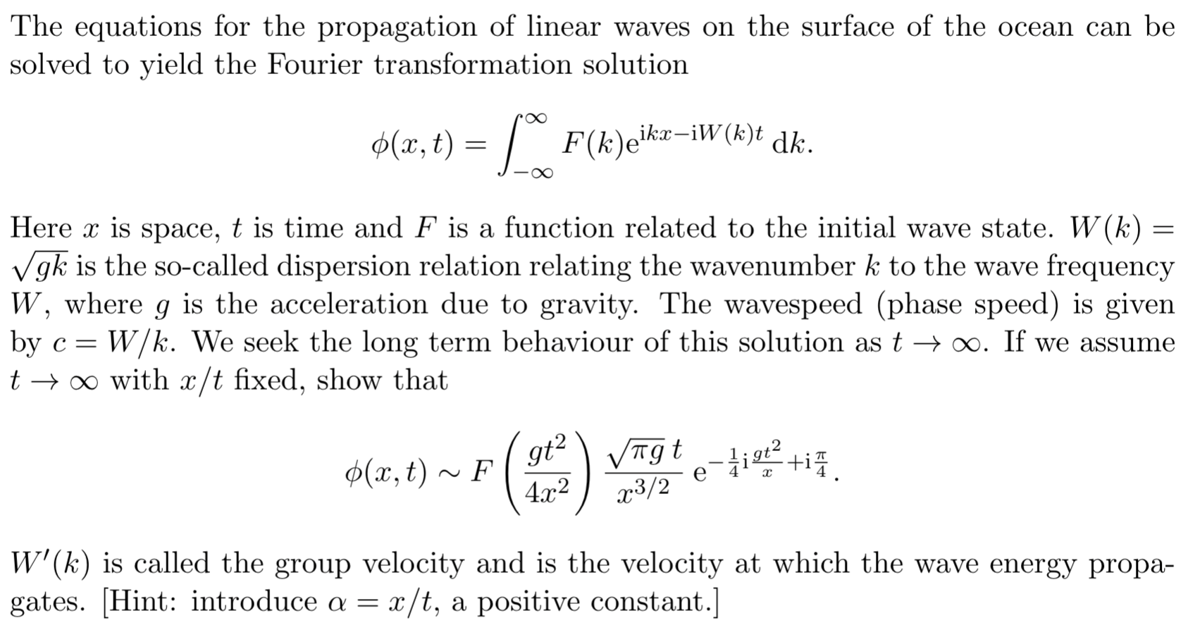 Solved The equations for the propagation of linear waves on | Chegg.com
