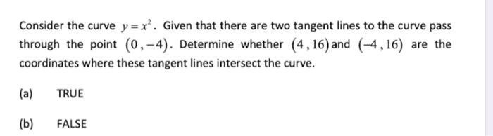 Solved Consider the curve y=x2. Given that there are two | Chegg.com