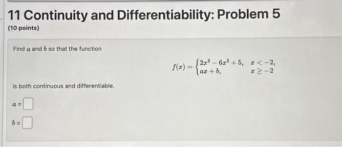 Solved 11 Continuity and Differentiability: Problem 5 (10 | Chegg.com