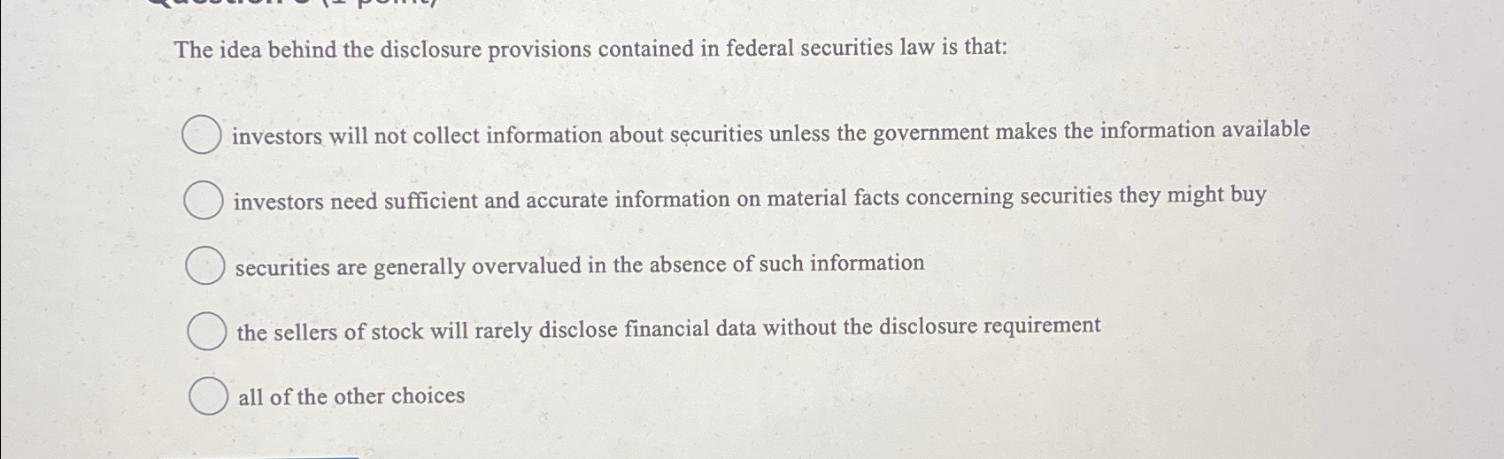 Solved The idea behind the disclosure provisions contained | Chegg.com
