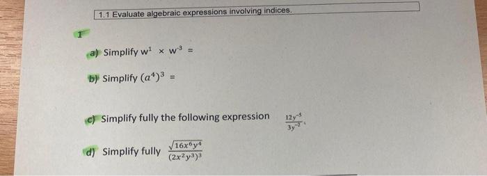 Solved 1.1 Evaluate algebraic expressions involving indices. | Chegg.com