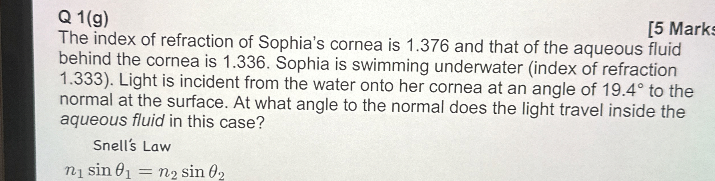 Solved Q 1(g)The index of refraction of Sophia's cornea is | Chegg.com
