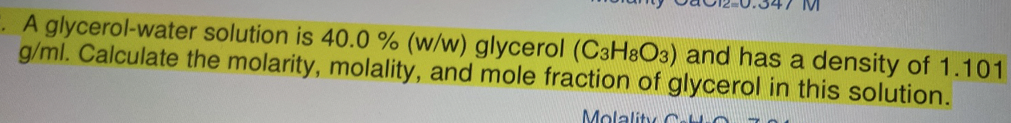 Solved A glycerol-water solution is 40.0%(ww) ﻿glycerol | Chegg.com