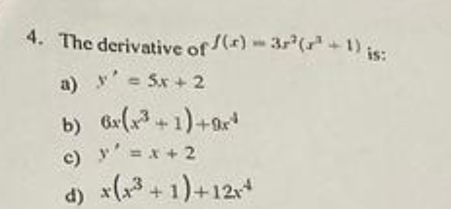 Solved The derivative of f(x)=3x2(x3+1) | Chegg.com