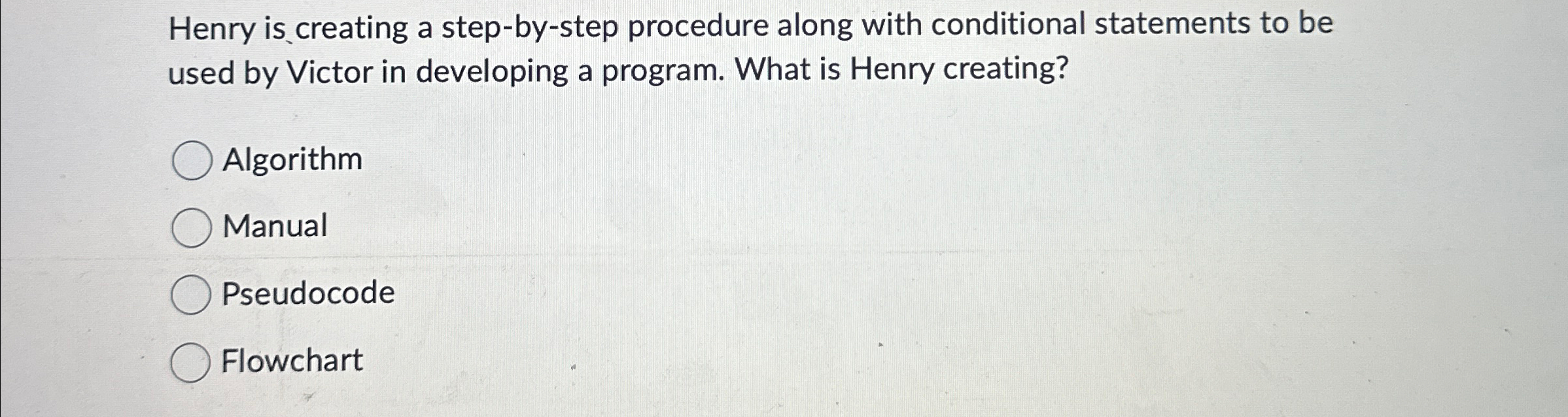Solved Henry is creating a step-by-step procedure along with | Chegg.com