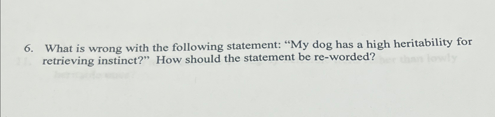 Solved What is wrong with the following statement: "My dog | Chegg.com