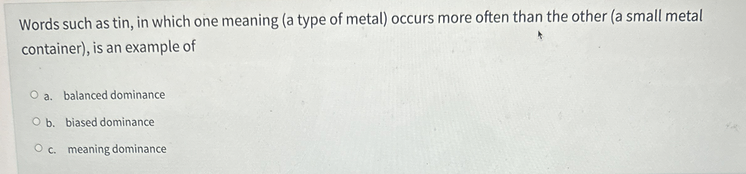 Solved Words such as tin, in which one meaning (a type of | Chegg.com