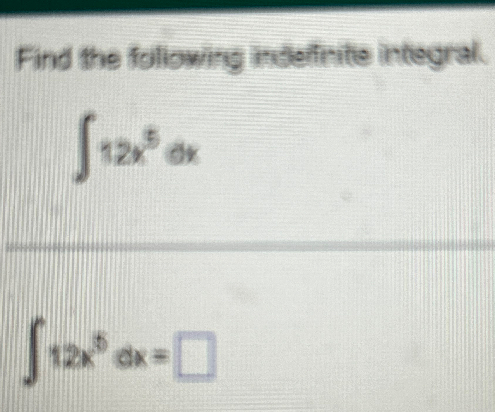 Solved Find the following indefinite | Chegg.com