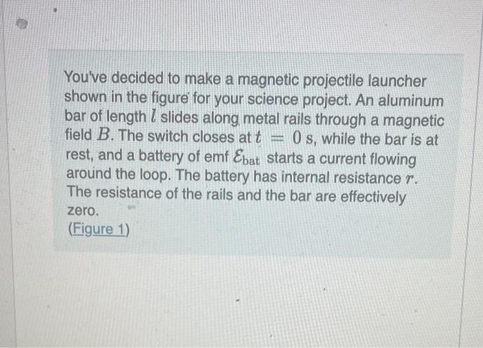 Solved You've decided to make a magnetic projectile launcher | Chegg.com Solved You've decided to make a magnetic projectile launcher | Chegg.com