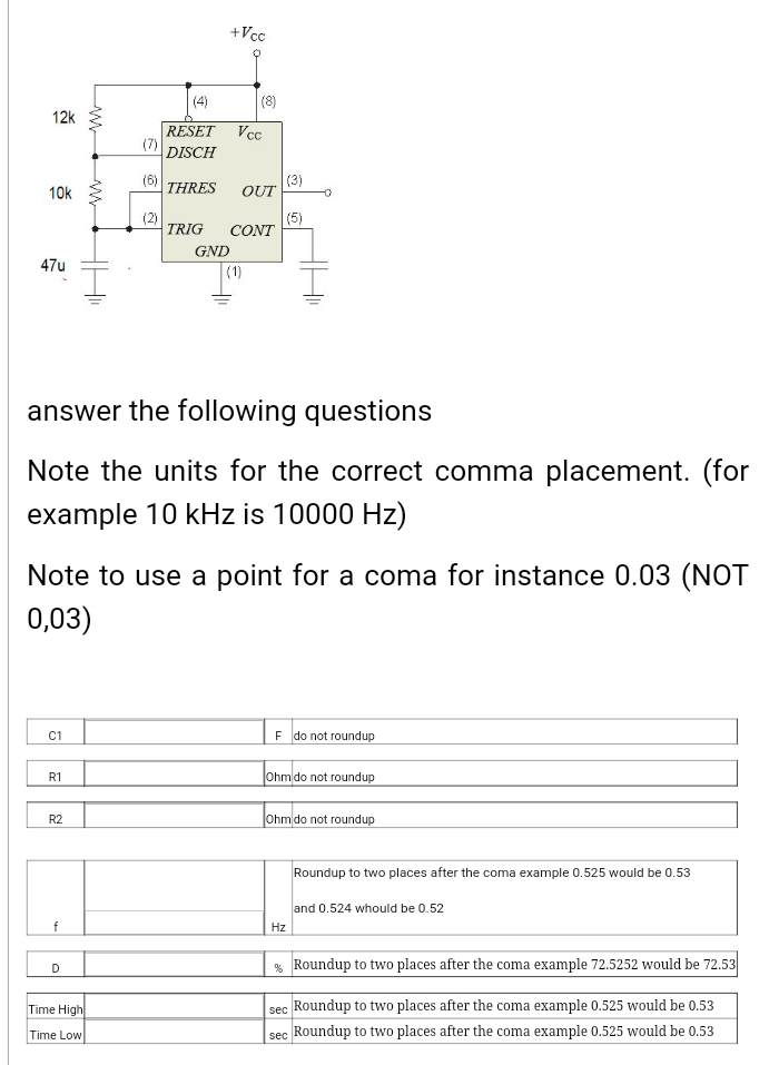 Solved + VCC 4 (4) (8) ) 12K W VCC (7) RESET DISCH W (6) 10K | Chegg.com